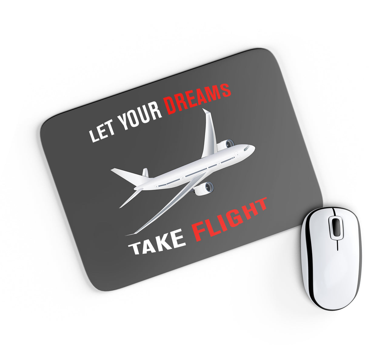 Let Your Dreams Take Flight Designed Mouse Pads – Aviation Shop